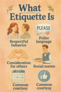 50 Little Etiquette Rules You Should Always Practice - Life is Positive